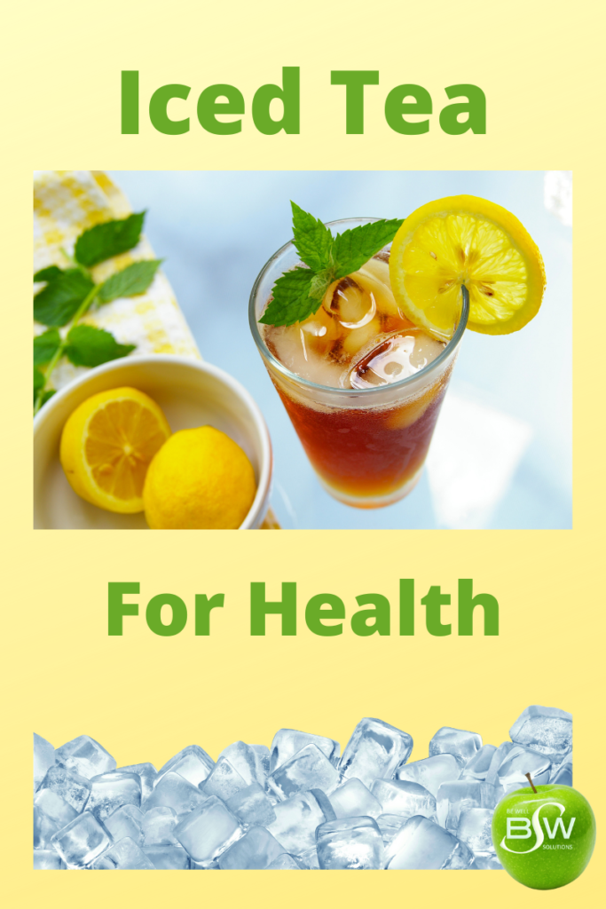 Iced Tea for Health - Be Well Solutions